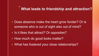 Attraction - Social Psychology | PPTX