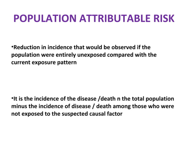 Attributable risk and population attributable risk | PPT | Diseases and ...