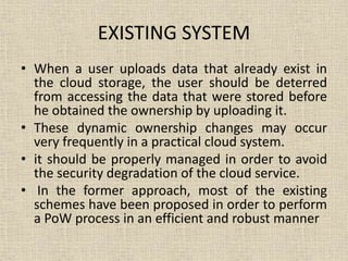 Attribute Based Storage Supporting Secure Deduplication of Encrypted Data in Cloud | PPTX