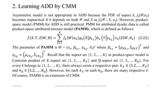 Conditional mixture model for modeling attributed dyadic data | PPTX | Physics | Science