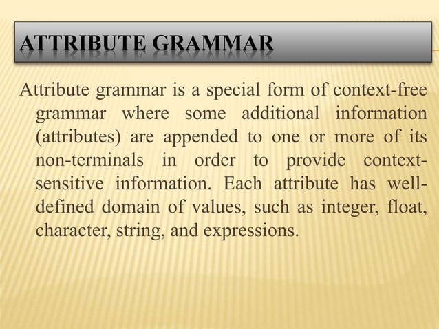 Attribute grammer | PPTX | Computing | Technology & Computing