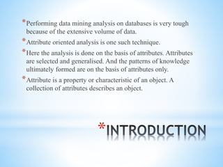 Attribute oriented analysis | PPTX