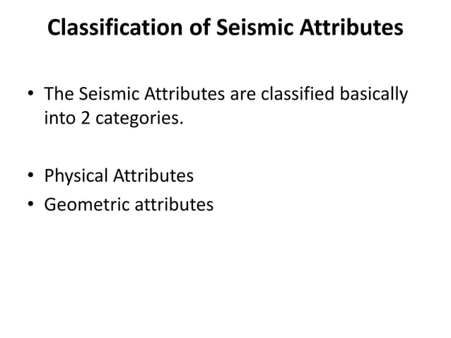 Seismic Attributes .pptx | Geology | Science