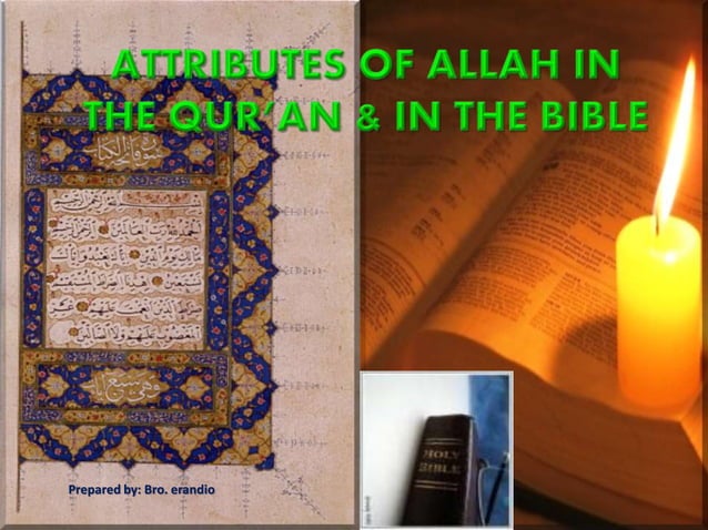 Attributes of Allah in the Quran and in the Bible | PPT