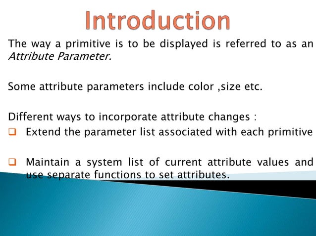 Attributes of Output Primitives | PPTX