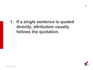 Attribution guidelines | PPTX | College Planning | College Education