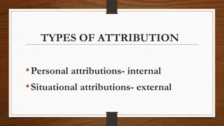 Attribution theory final | PPTX