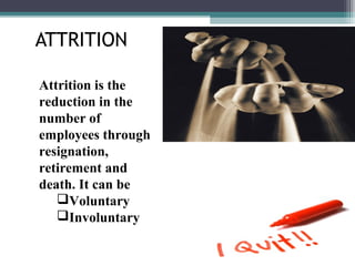 Attrition and long term skill retention | PPT