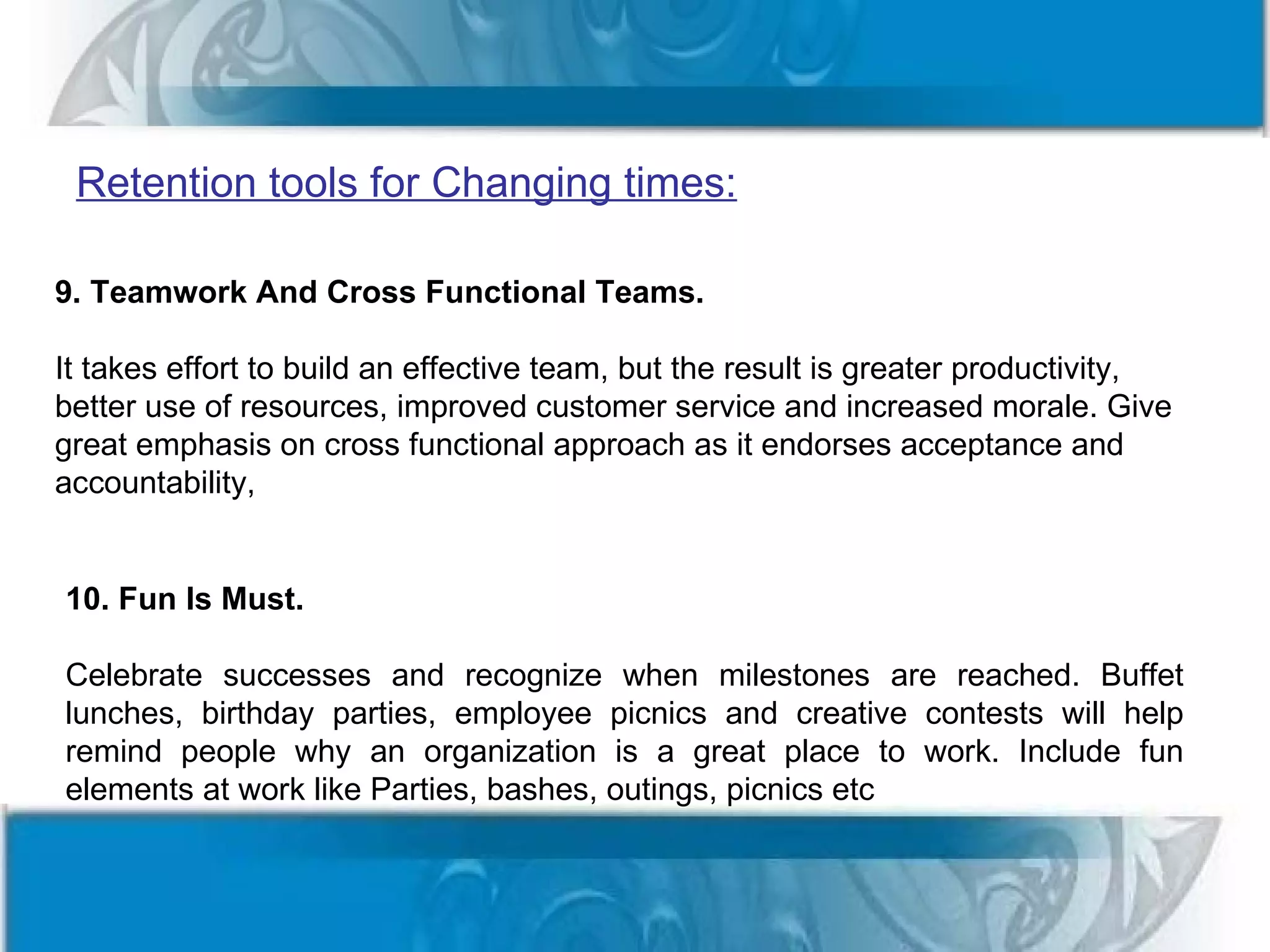 Attrition control and retention strategies for changing times | PPT