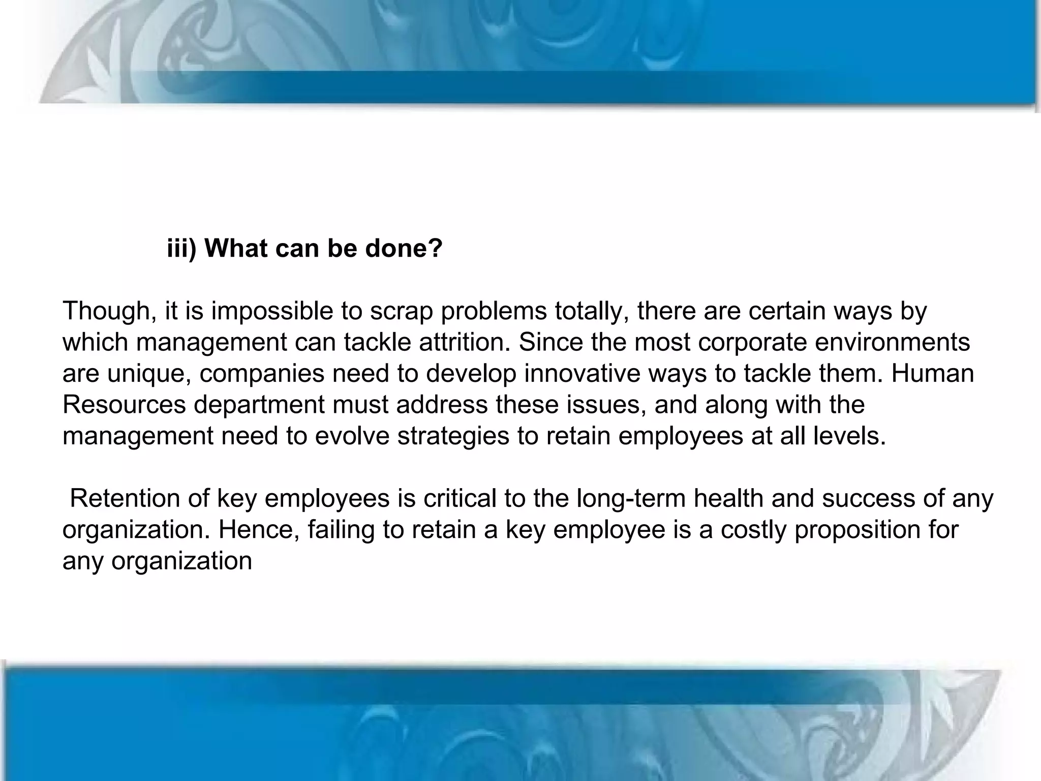 Attrition control and retention strategies for changing times | PPT