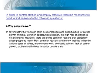 Attrition Control and Retention Strategies for Changing times.ppt