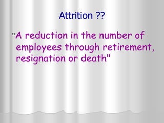Attrition & retention | PPT