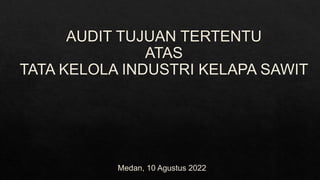 ATT Tata kelola Industri sawit.pptx