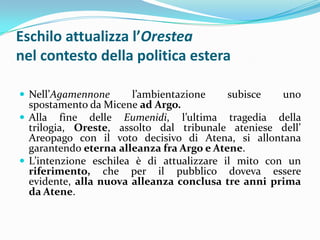 Attualizzazione del mito nell'orestea di eschilo | PPTX