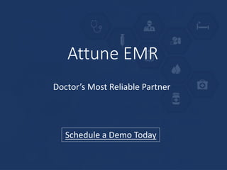 Attune EMR | PPT | Free Download