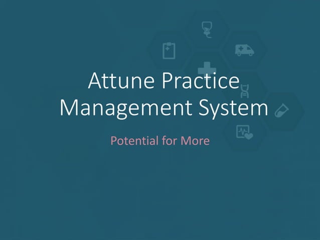 Attune Practice Management System