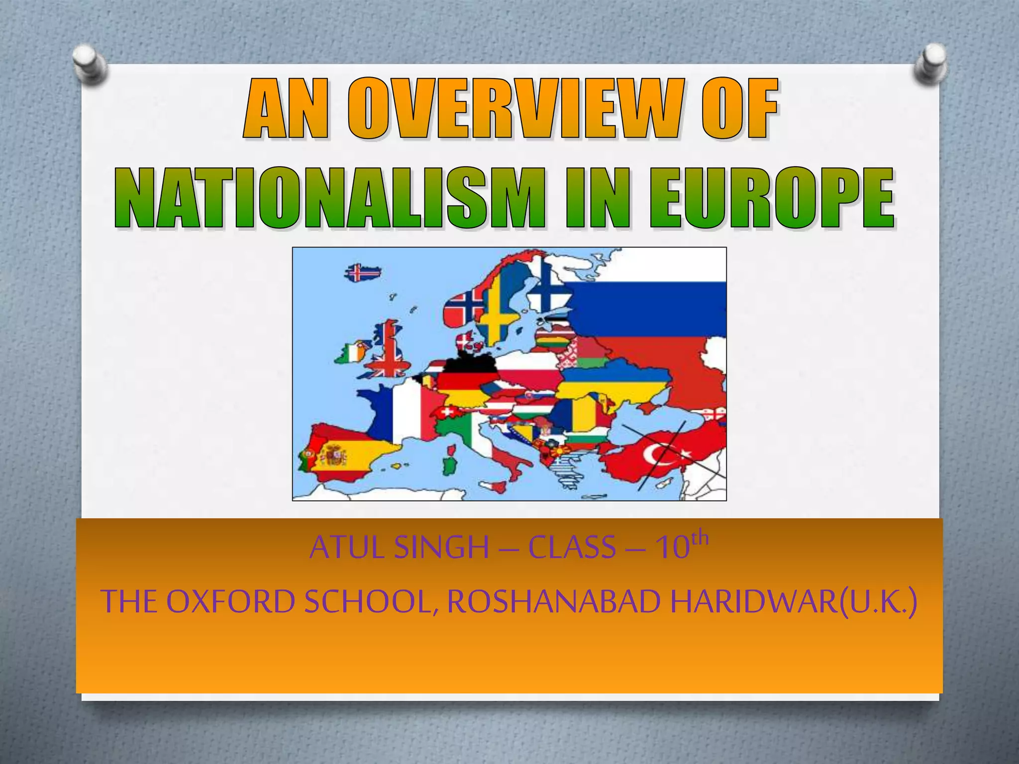 THE NATIONALISM IN EUROPE OVERVIEW | PPT
