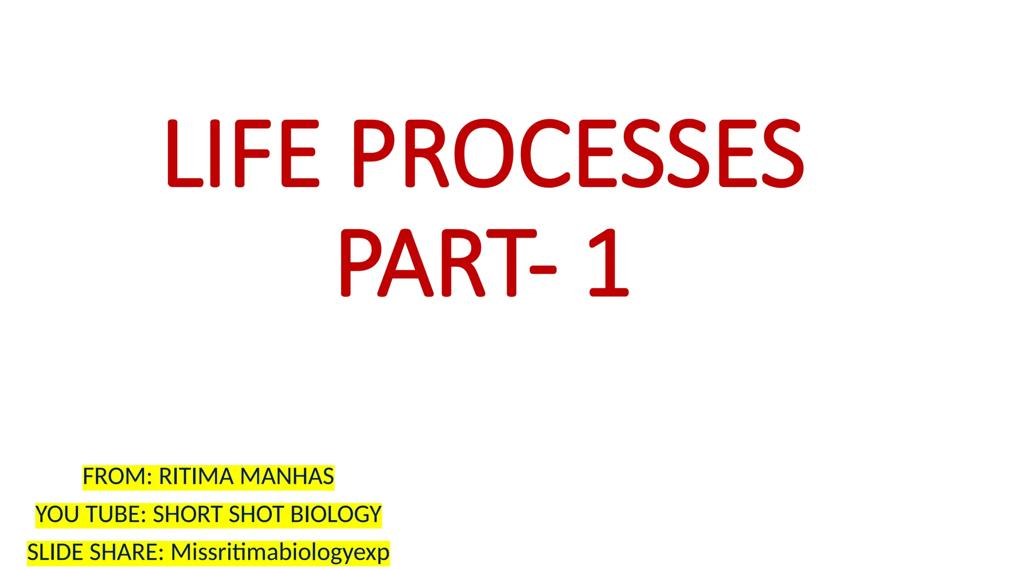 Life processes - part 1 ( nutrition in plants and animals) | PPTX