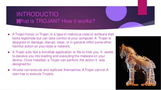 Atul trojan horse ppt 101 | PPTX
