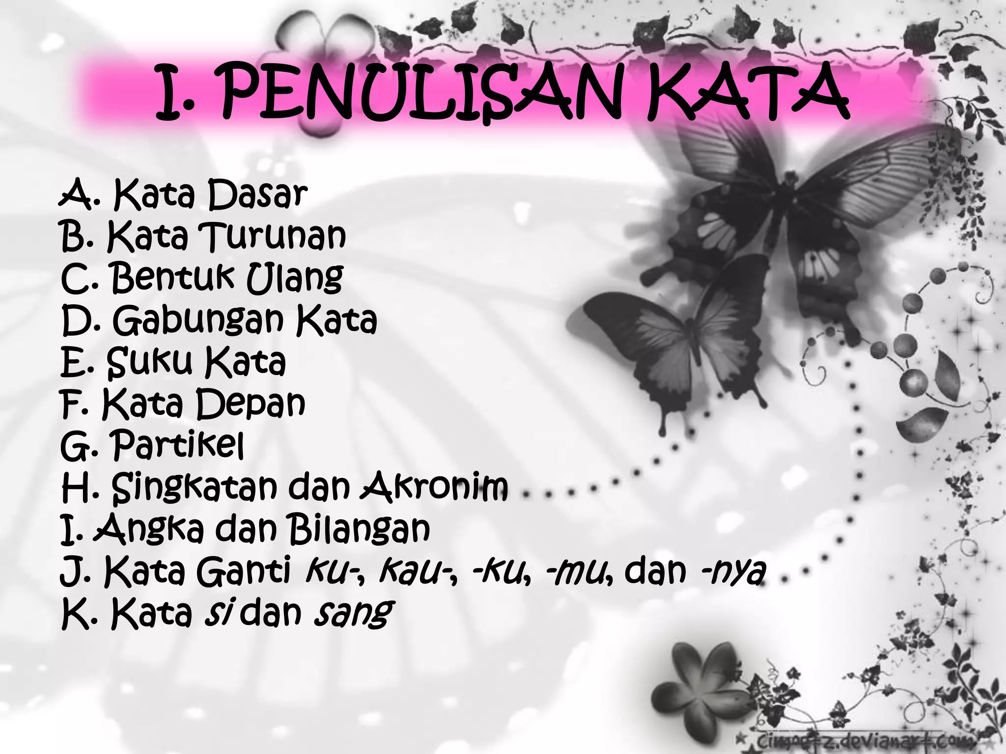 Aturan Penulisan Kata dan Unsur Serapan.ppt