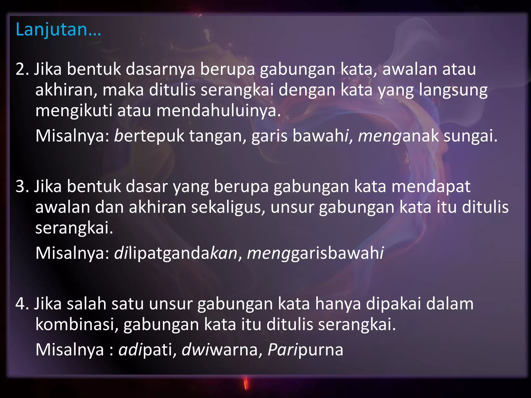 Aturan Penulisan Kata dan Unsur Serapan.ppt