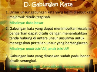 Aturan Penulisan Kata dan Unsur Serapan.ppt