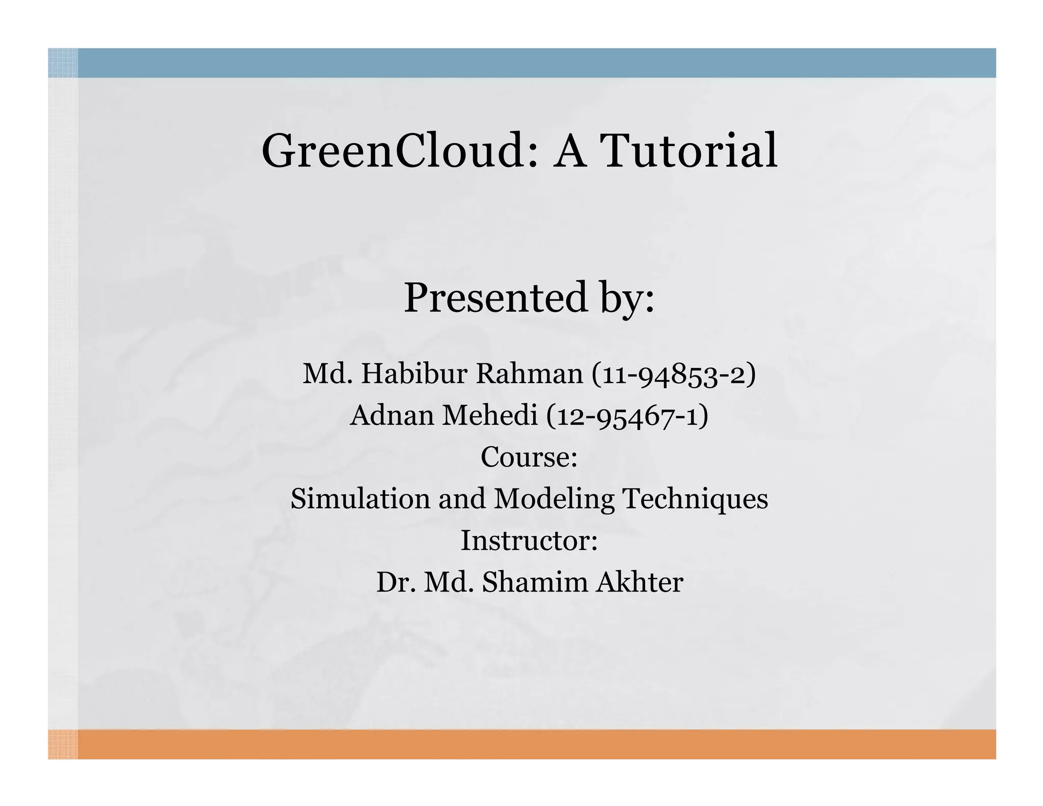 A tutorial on GreenCloud | PDF