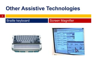 Assistive Technologies Visual Impairments | PPTX