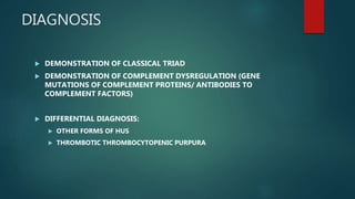 Atypical Hemolytic Uremic Syndrome | PPTX