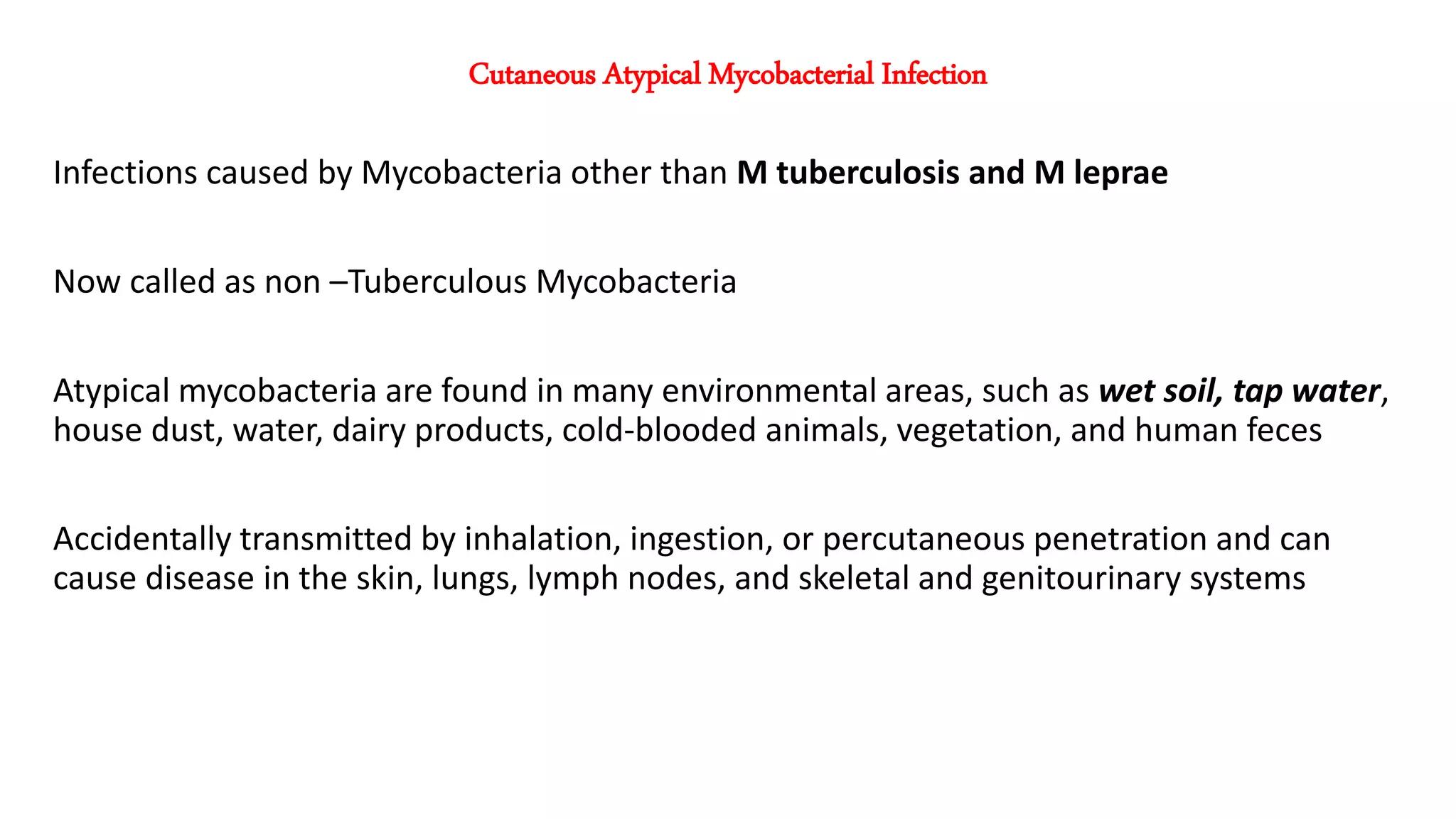 Atypical mycobacterial infections in dermatology | PPTX