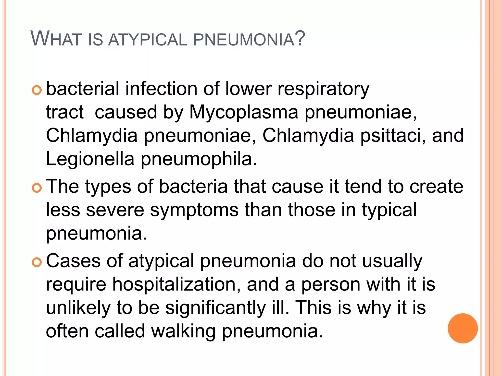 Atypical pneumonia | PPTX