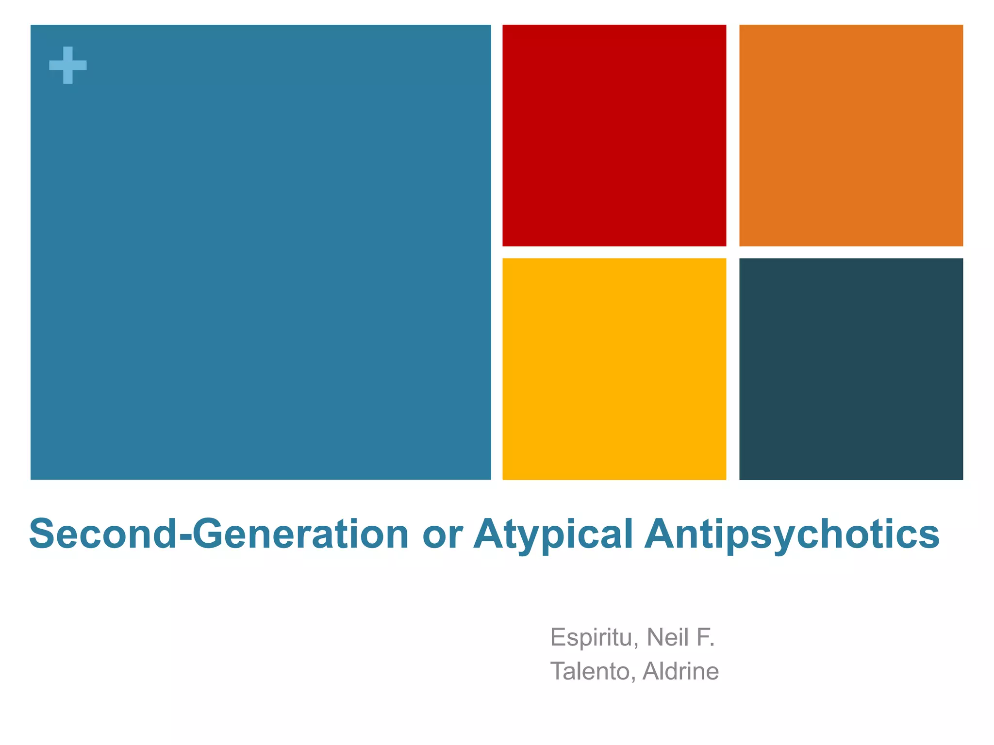 Second Gen Anti-psychotics | PPTX