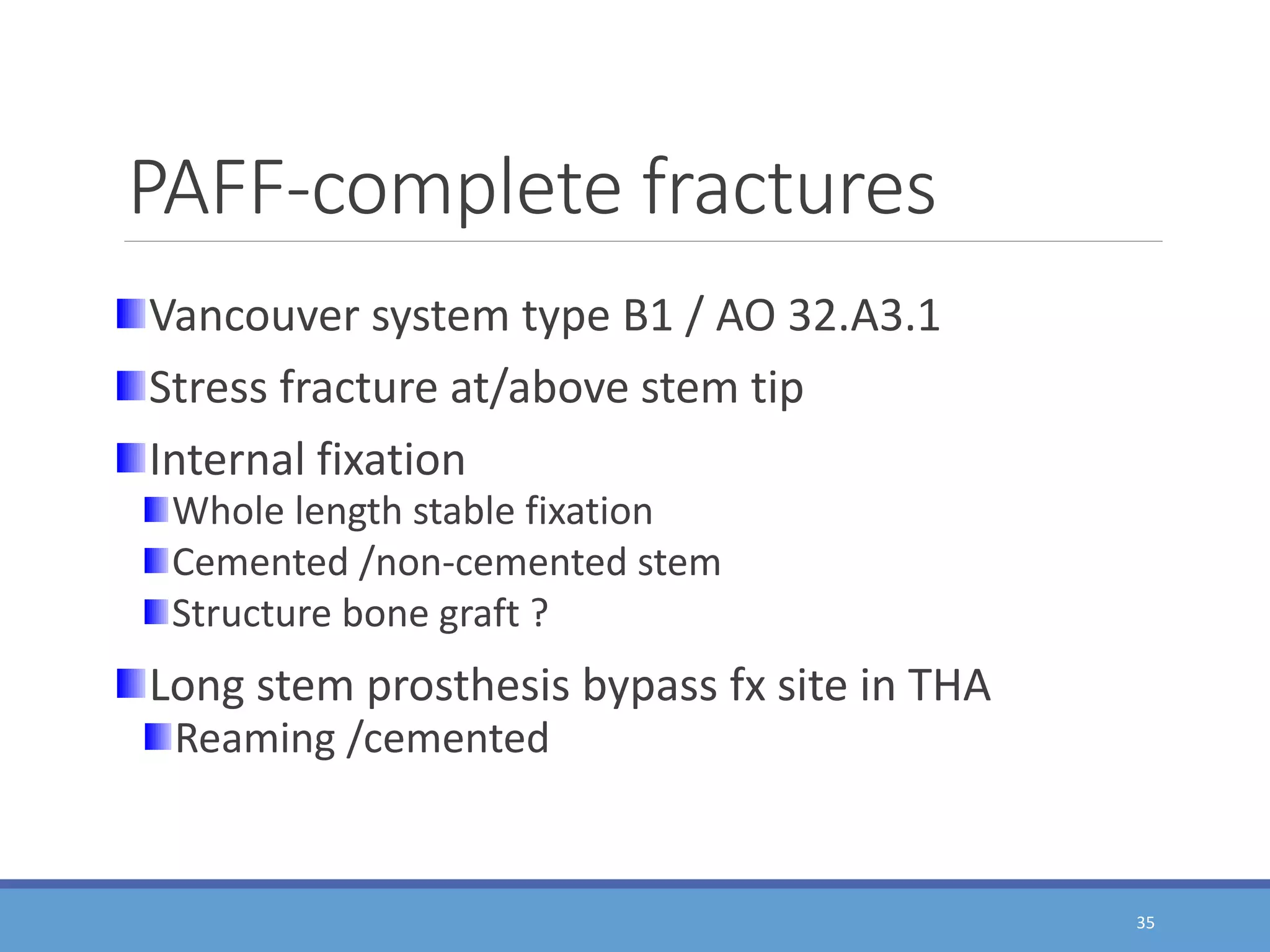 Management of atypical THA periprosthetic fracture | PDF
