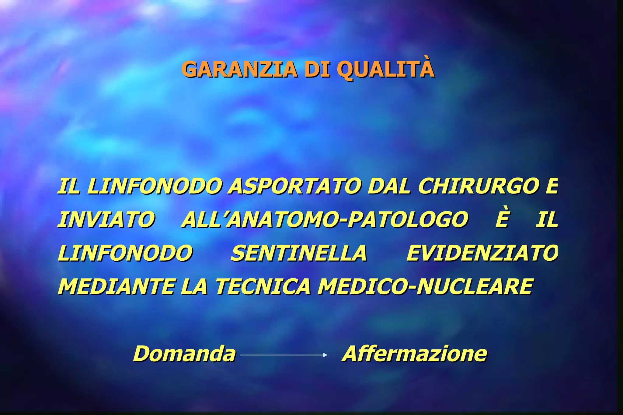 Atzei linfonodo sentinella | PPT