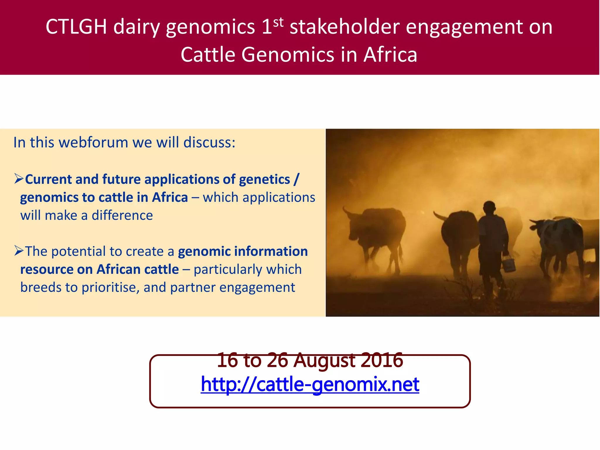 Developing a genomics reference resource on African cattle | PPT