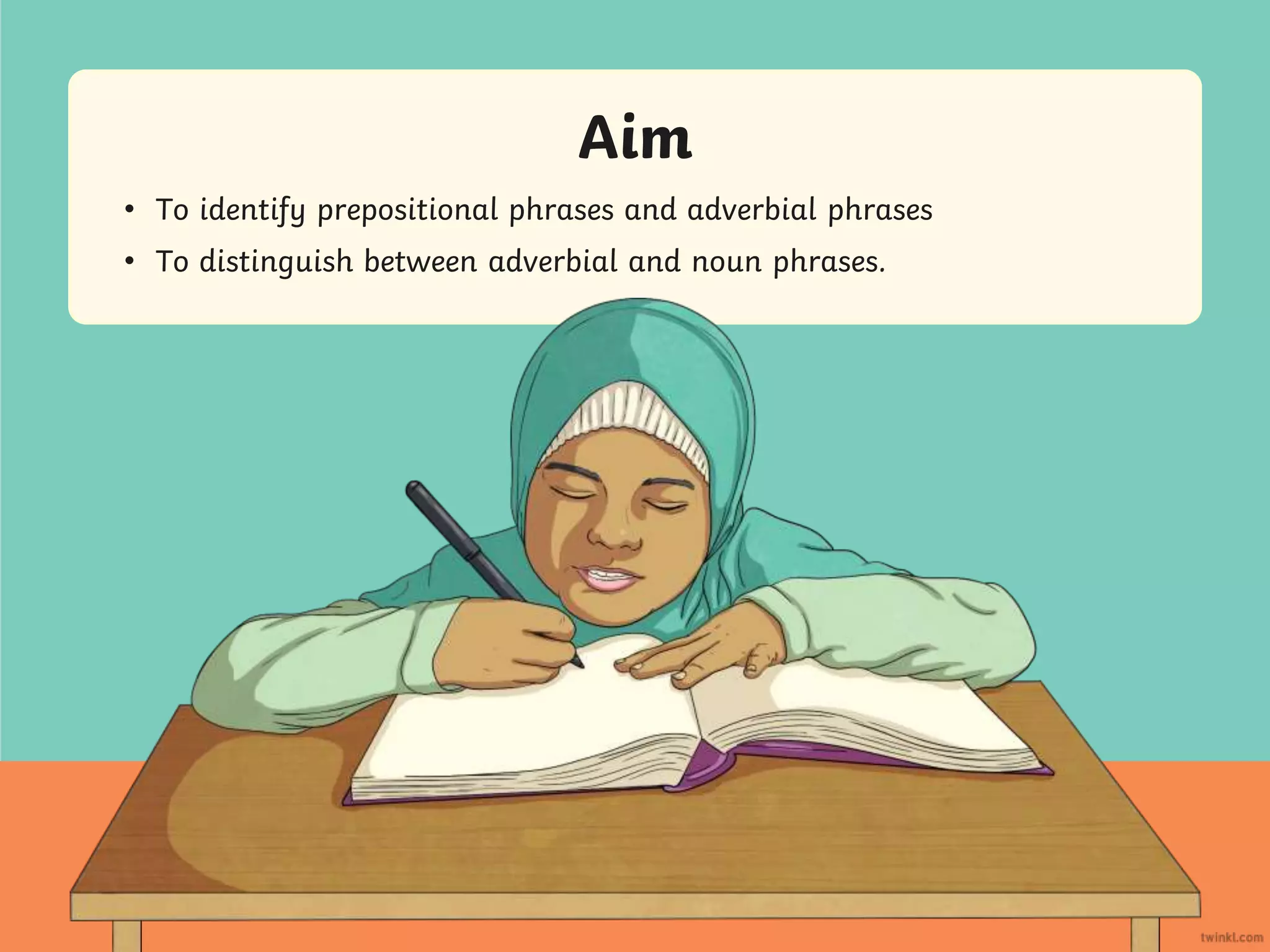 au-t2-e-1815-prepositional-and-adverbial-phrases-presentation_ver_3.pptx