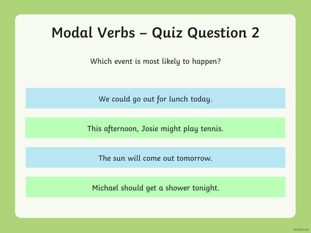 au-t2-e-2149-modal-verbs-grammar-revision-guide-and-quick-quiz ...