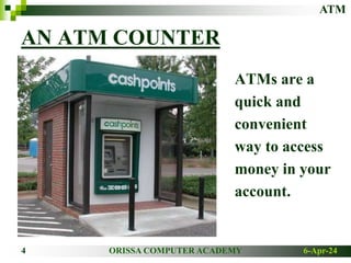 automated teller machine presentation with slides | PPT