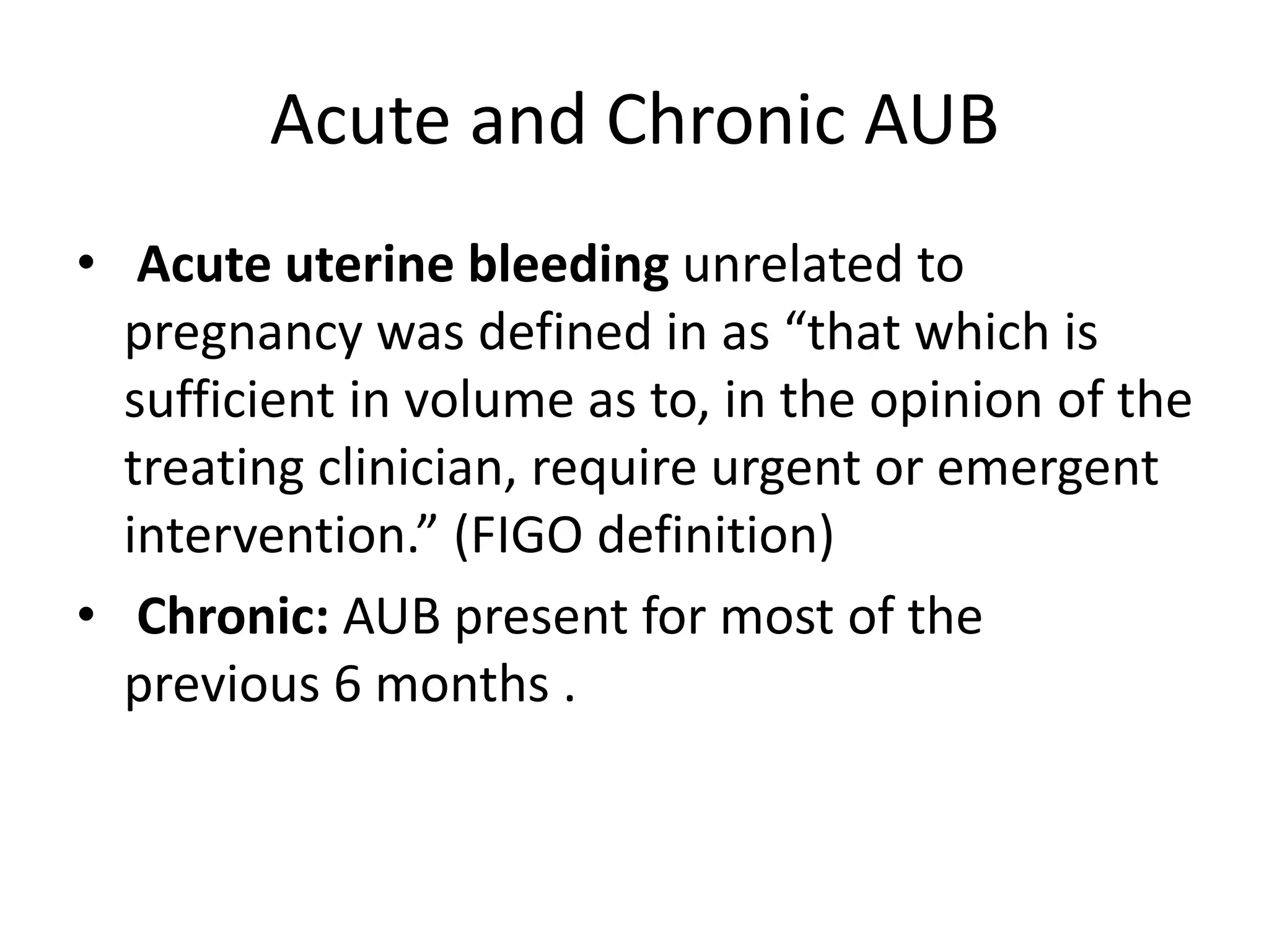 Abnormal Uterine Bleeding (FOGSI and FIGO guidelines) | PPTX