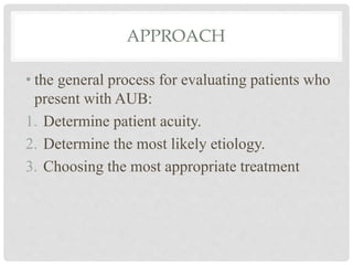 ACUTE ABNORMAL UTERINE BLEEDING | PPTX