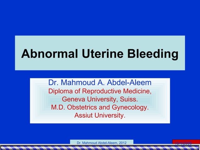 Abnormal uterine bleeding | PPT