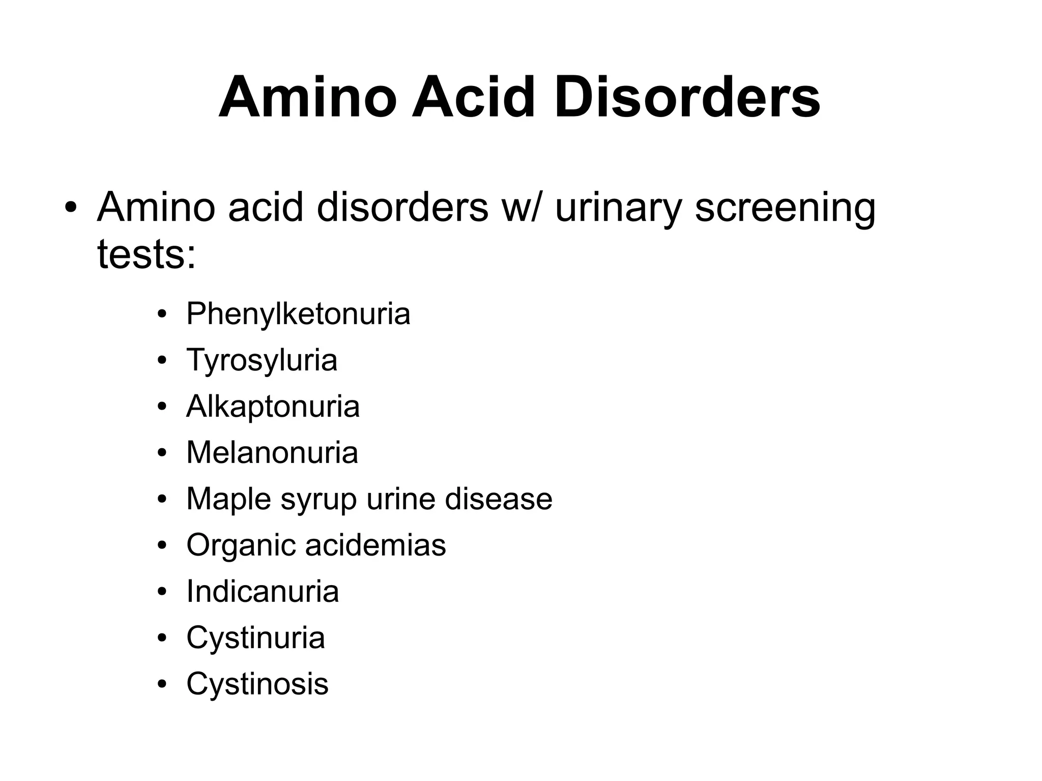 Amino Acid Metabolism & Purine Disorders | ODP