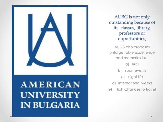 AUBG is a place to be | PPT