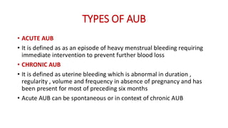 Abnormal uterine bleeding definition ppt | PDF