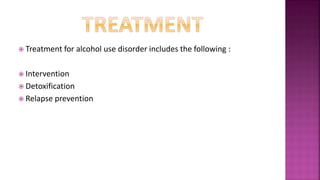 Alcohol use disorder-management | PPTX