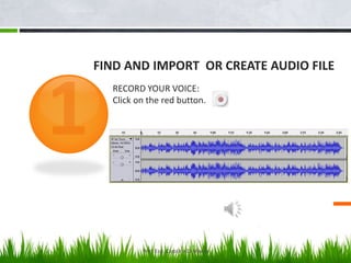 Introduction to Audacity - class 7 | PPTX