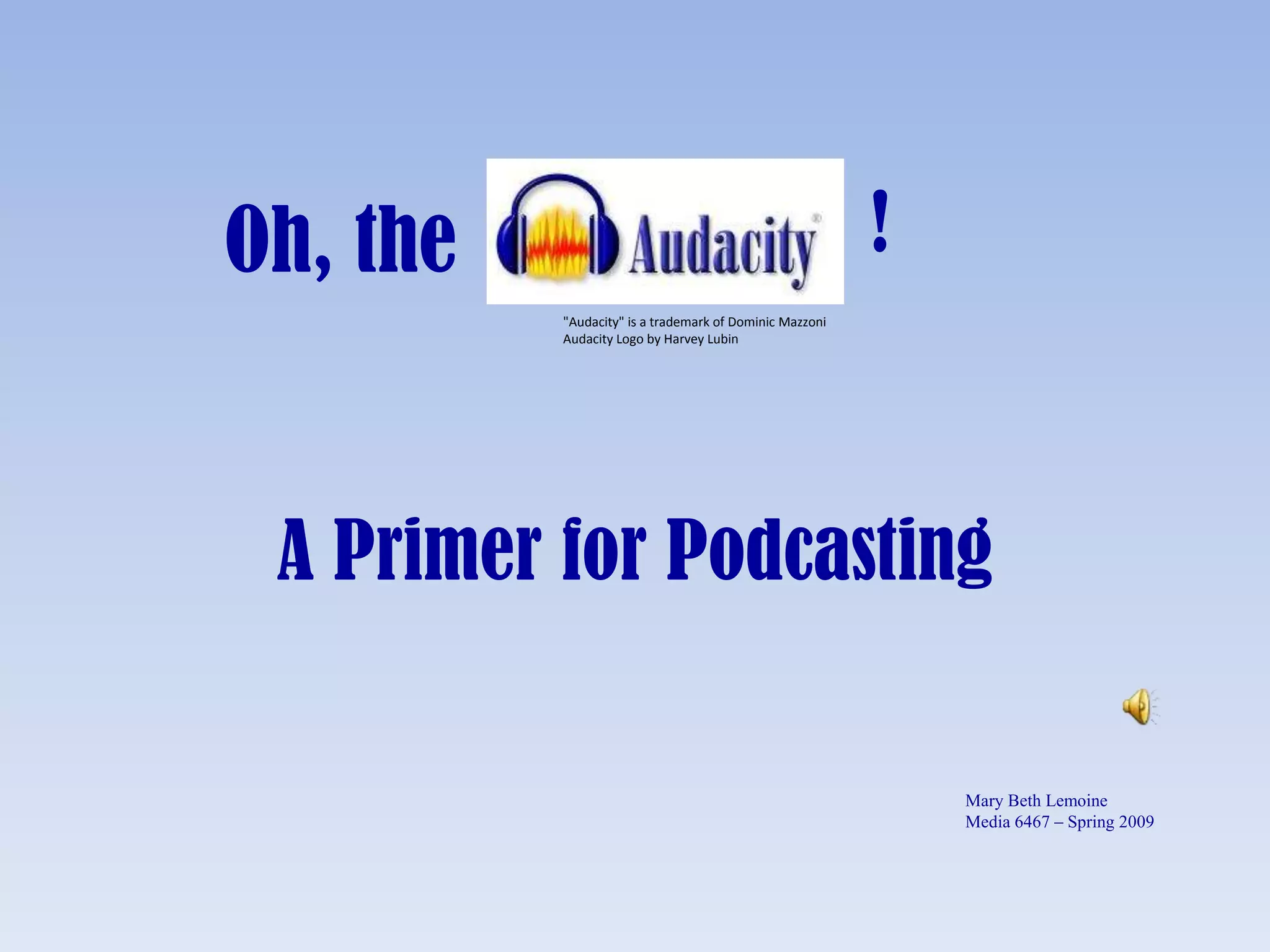 Introduction to Audacity | PPTX