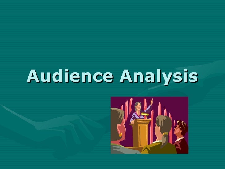 Audience analysis
