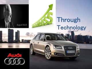 Audi - Progress through Technology | PPTX