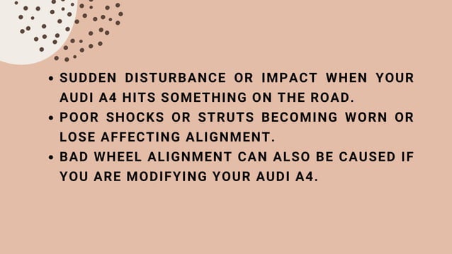 Audi A4 Bad Wheel Alignment Causes, Symptoms and Solutions From Experts ...